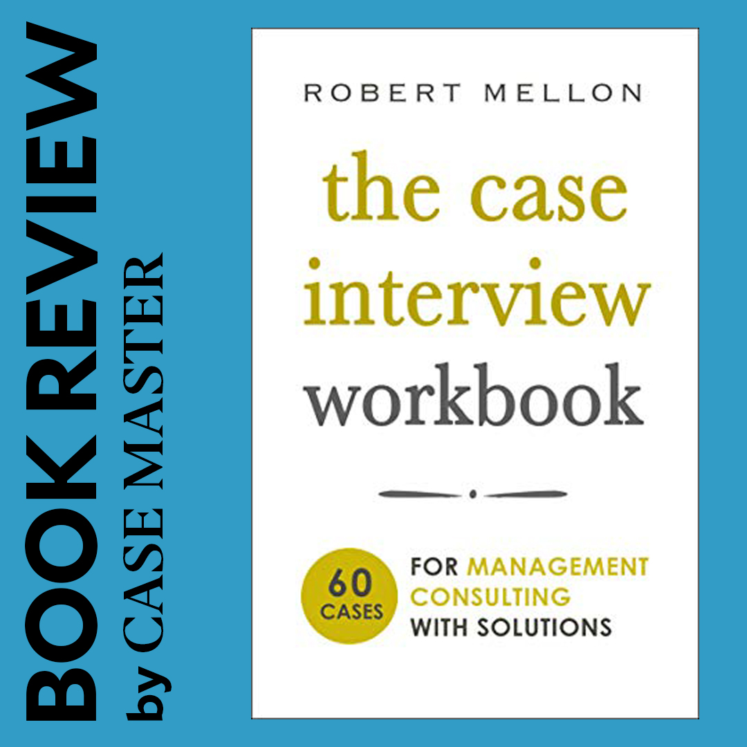 Book Review for The Case Interview Workbook